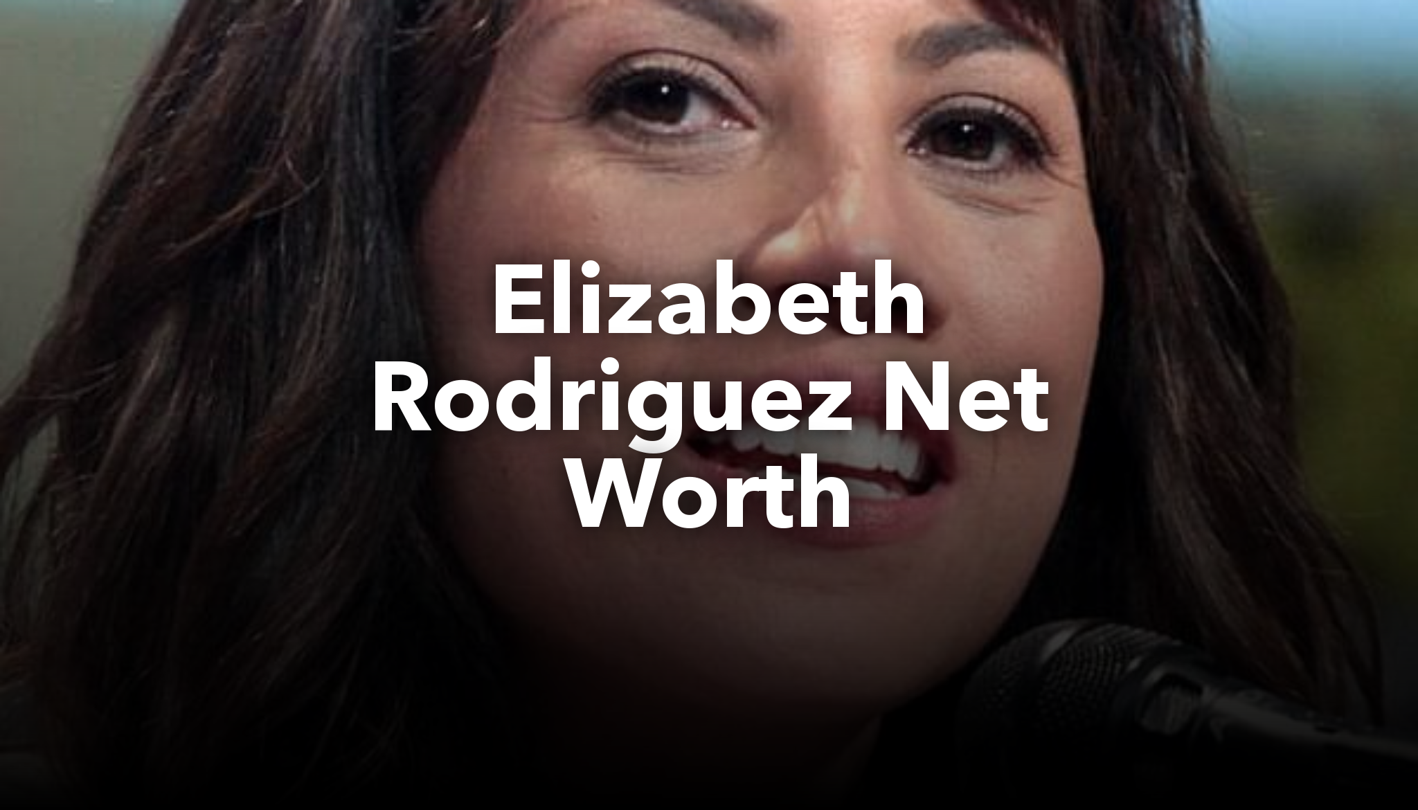 Elizabeth Rodriguez Net Worth | nichesss