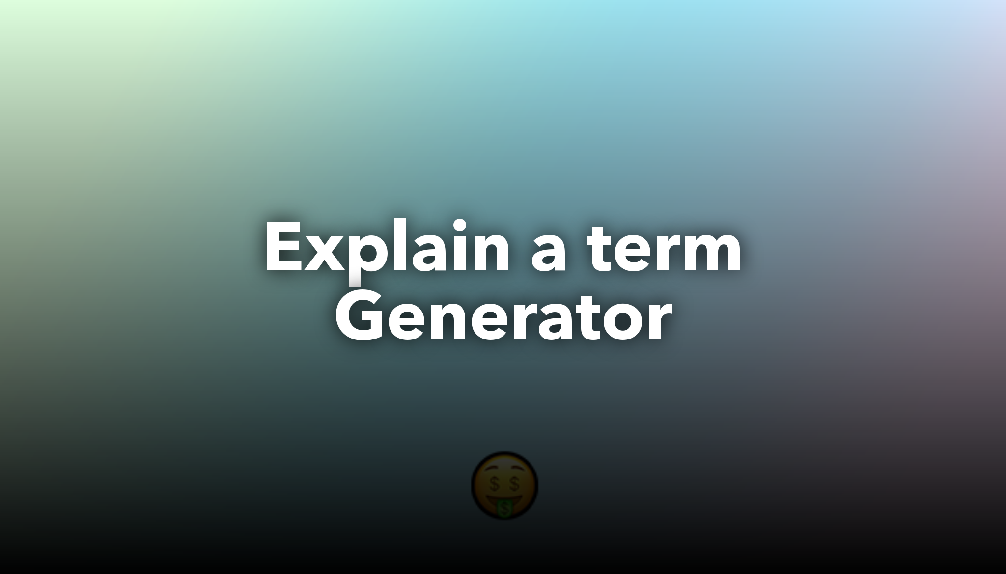 Explain a term Generator | nichesss