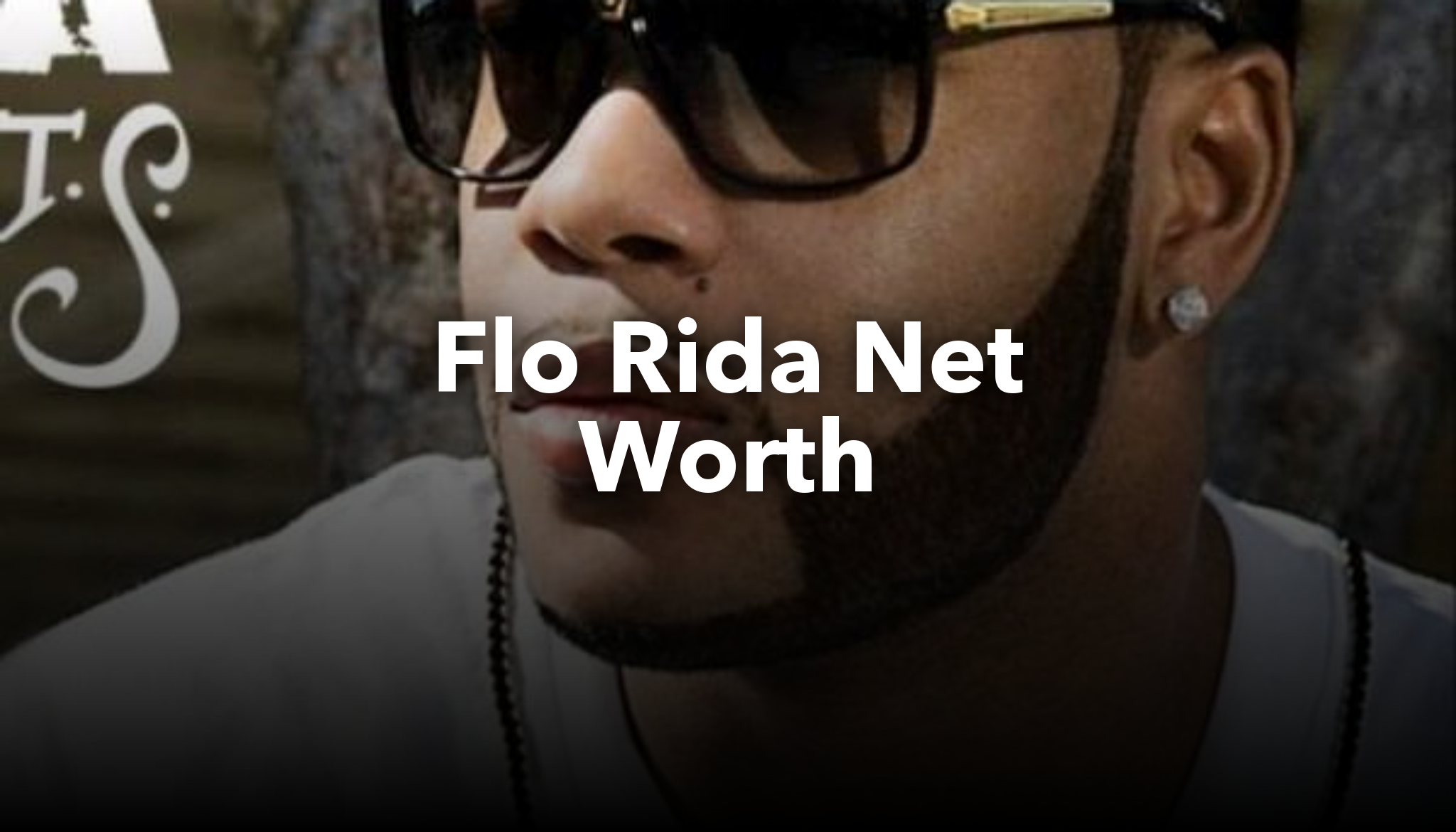 Flo Rida Net Worth | nichesss