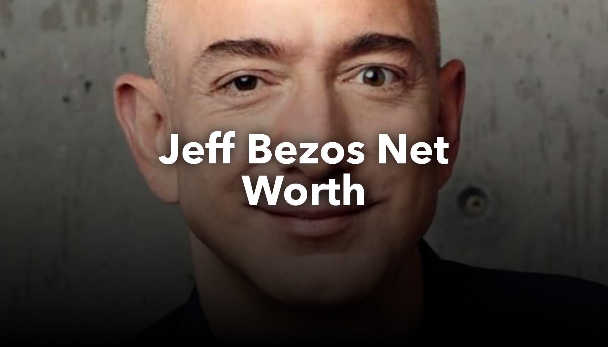 Jeff Bezos Net Worth | nichesss