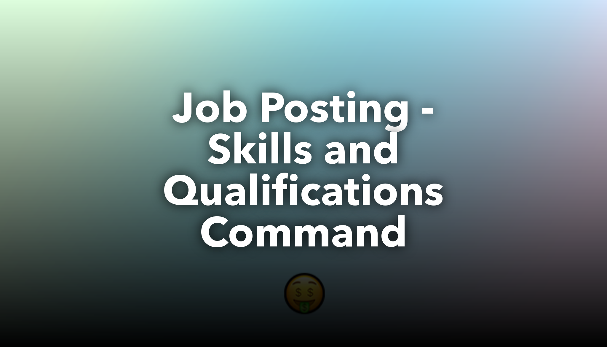Job Posting - Skills and Qualifications Command | nichesss