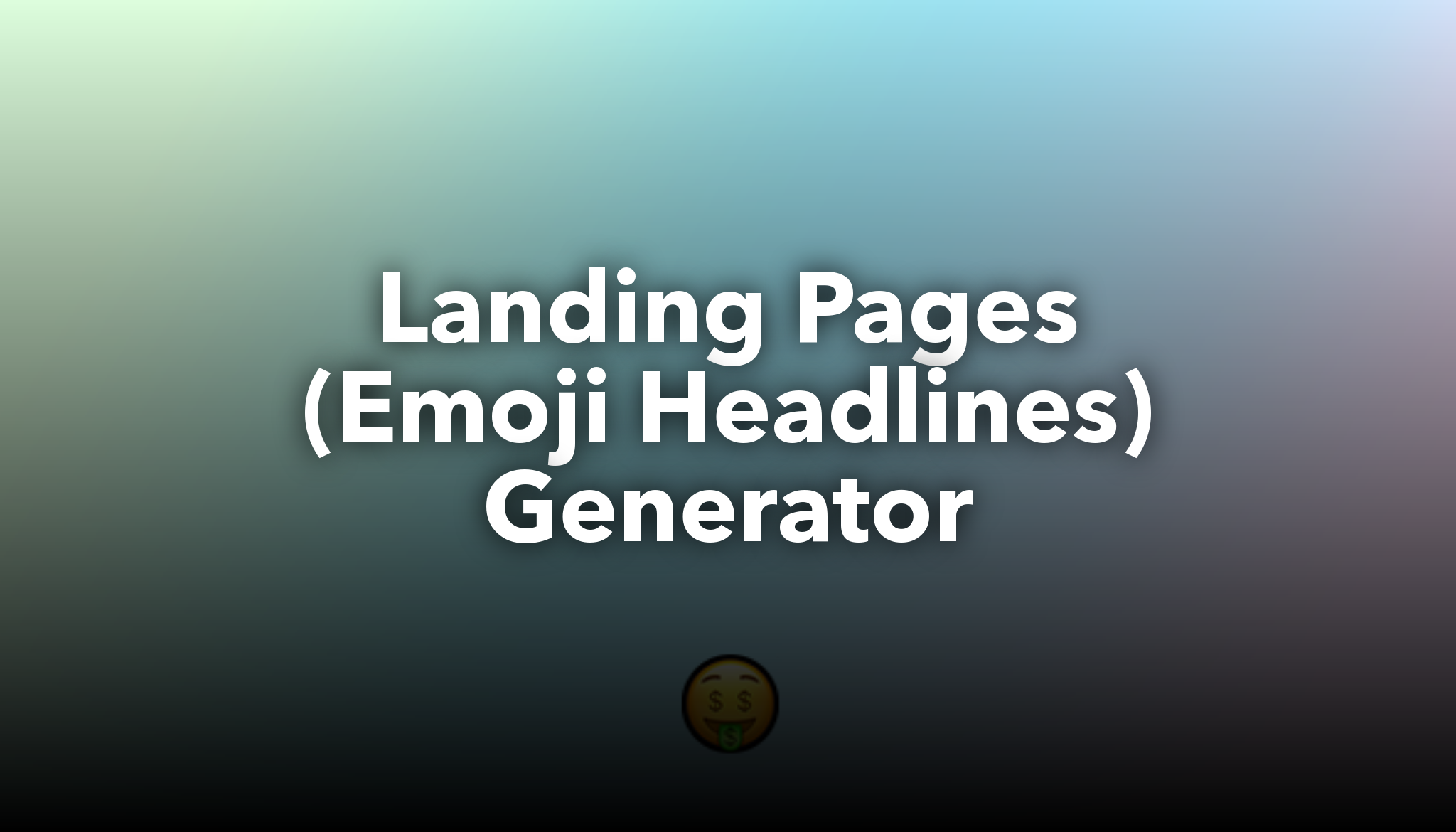 Landing Pages (Emoji Headlines) Generator | nichesss