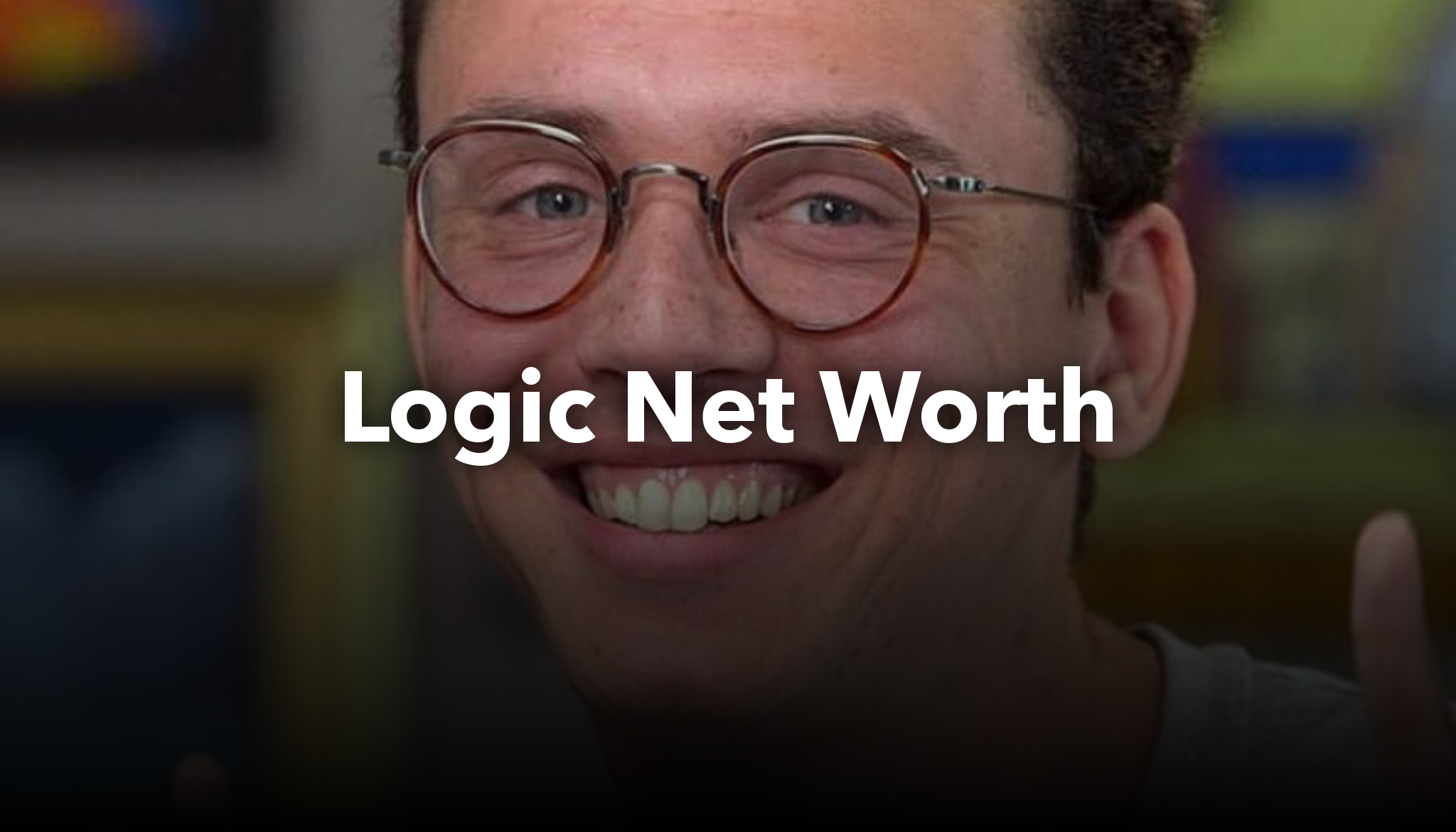 Logic Net Worth | nichesss
