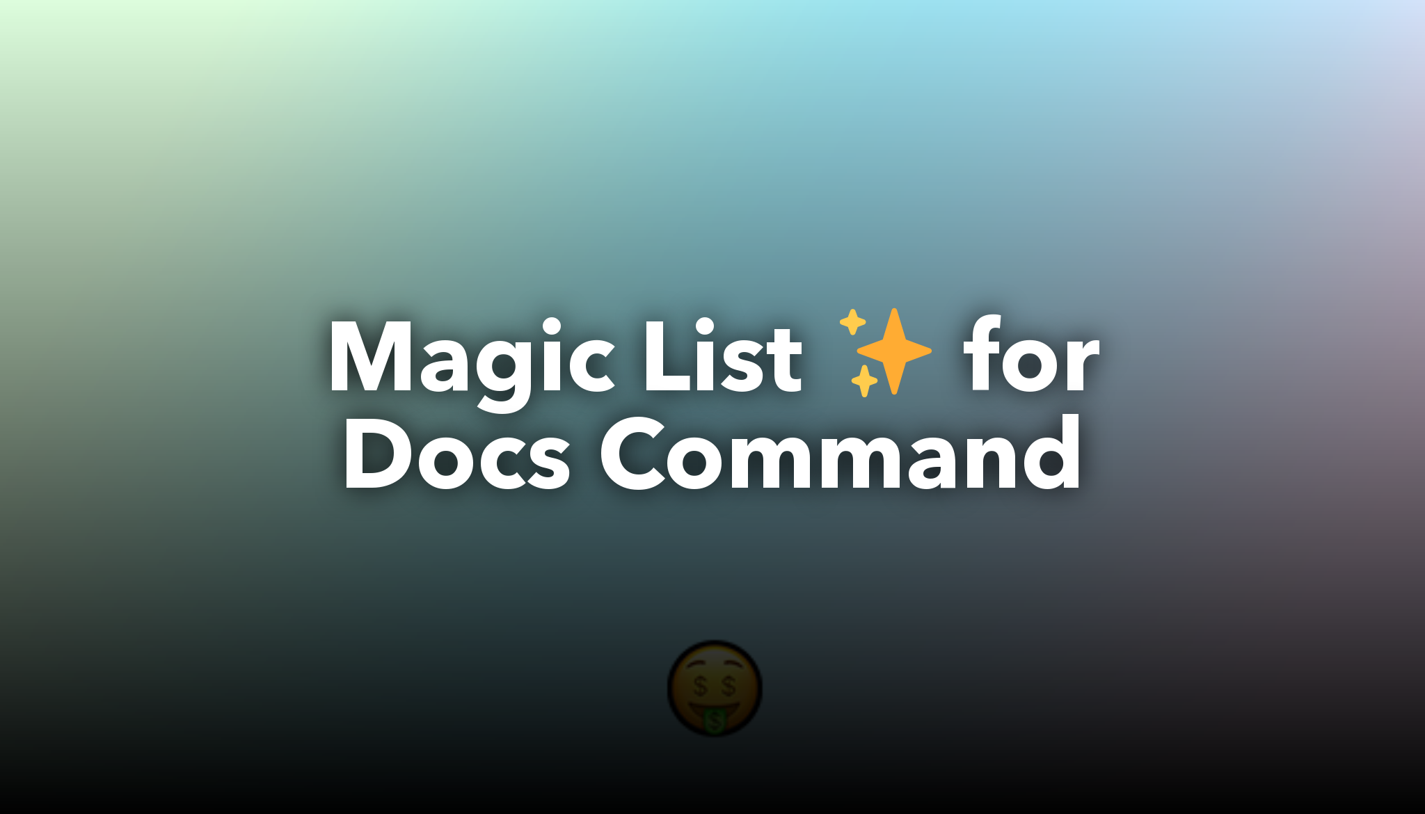 Magic List for Docs Command | nichesss