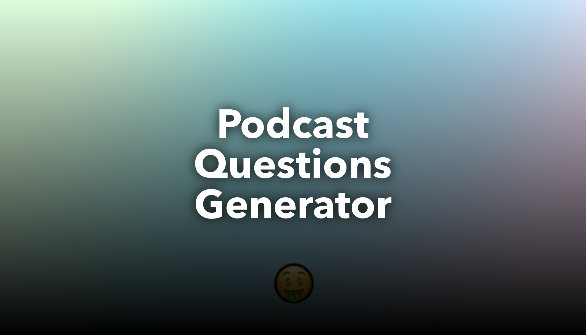 Podcast Questions Generator | nichesss