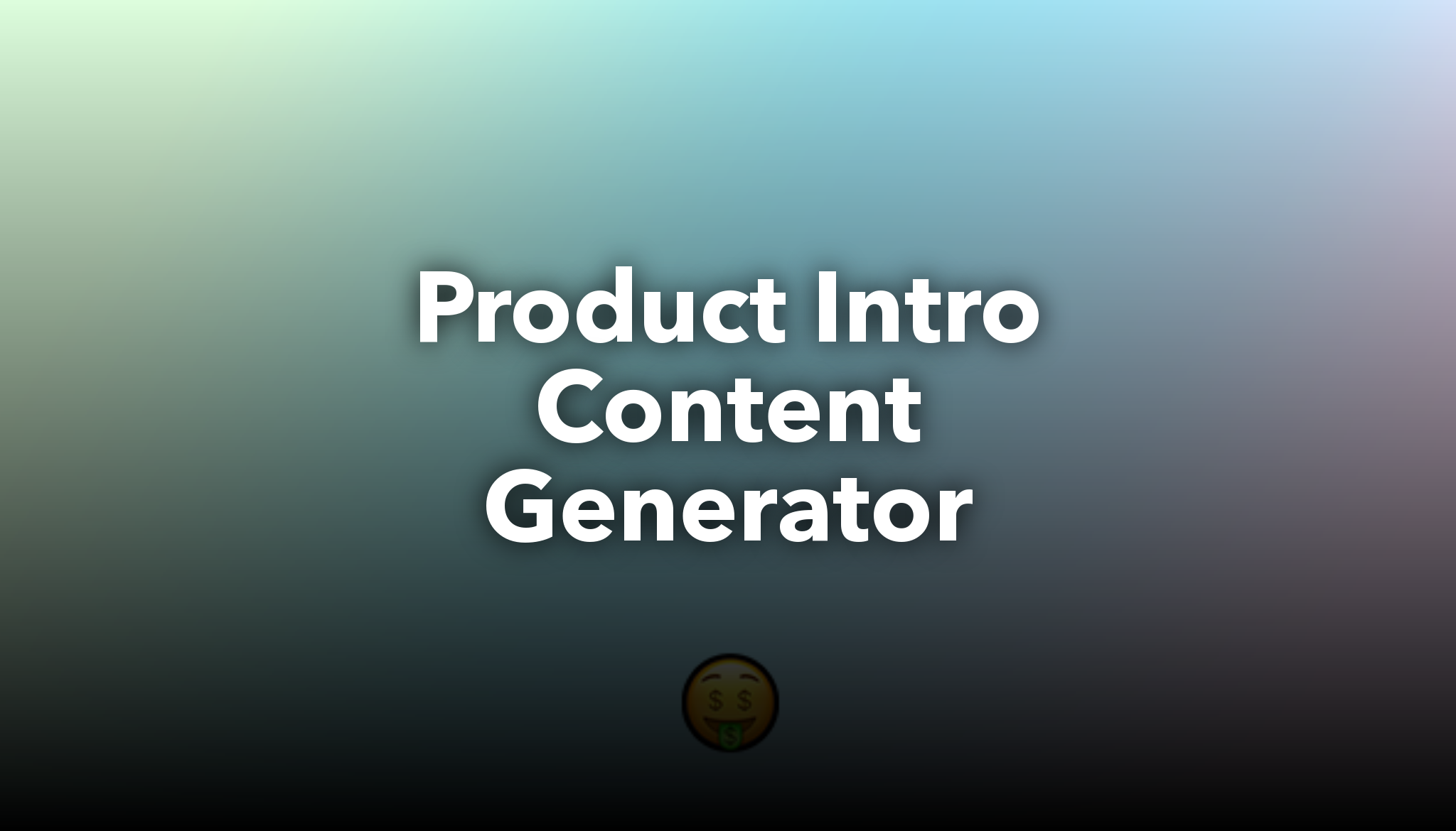 Product Intro Content Generator | nichesss