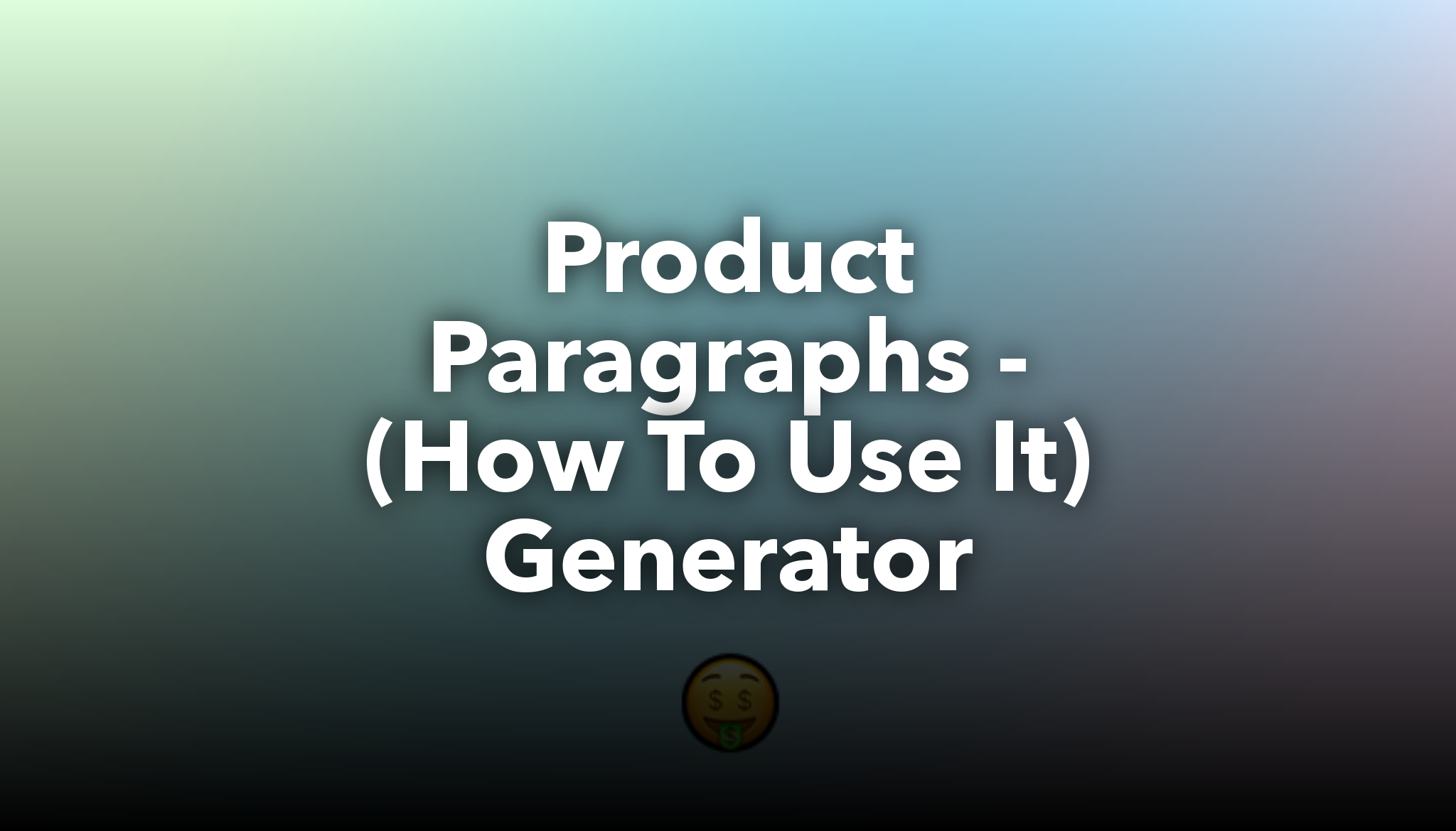 Product Paragraphs - (How To Use It) Generator | nichesss