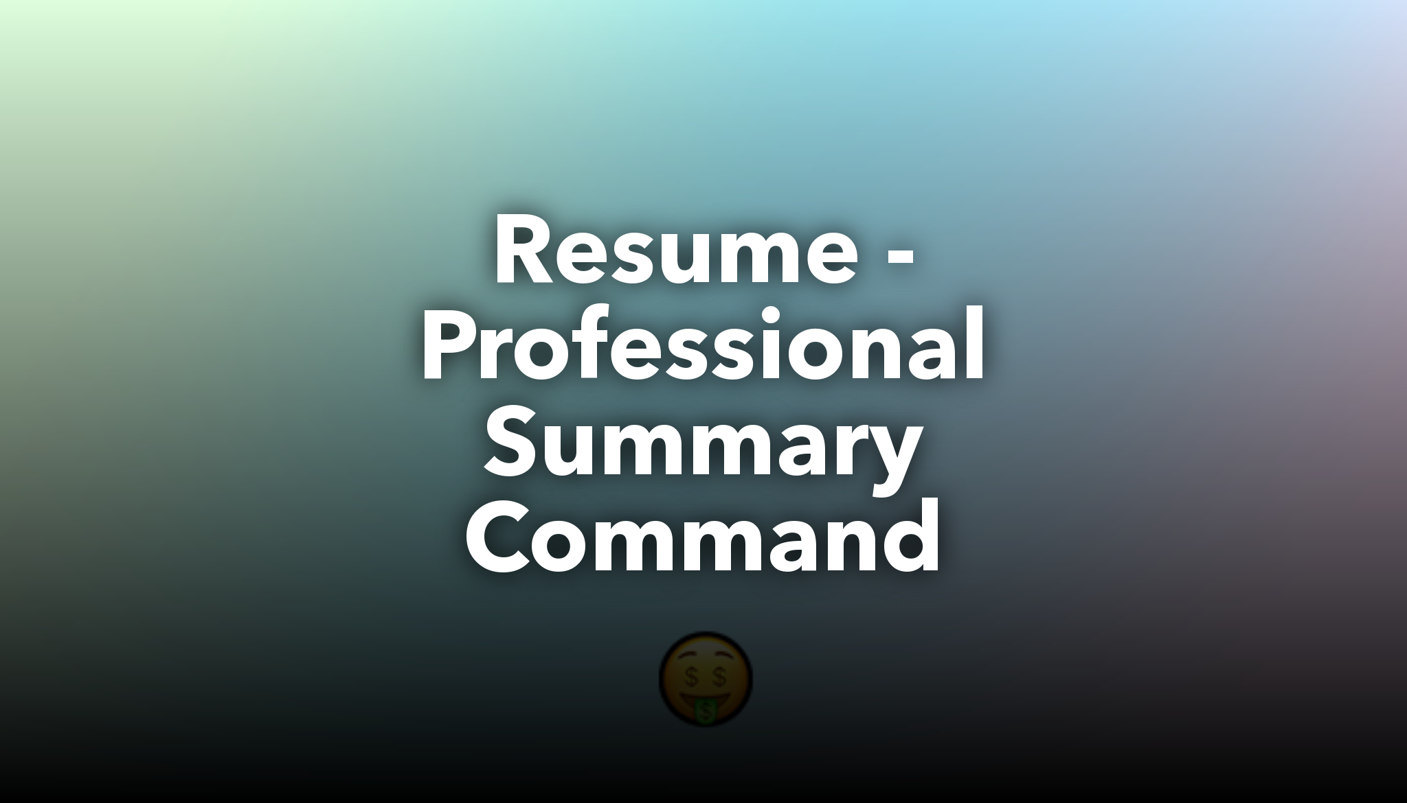 Resume - Professional Summary Command | nichesss