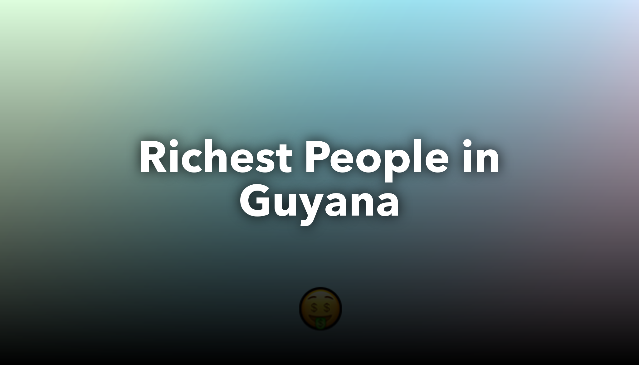 Richest People in Guyana | nichesss