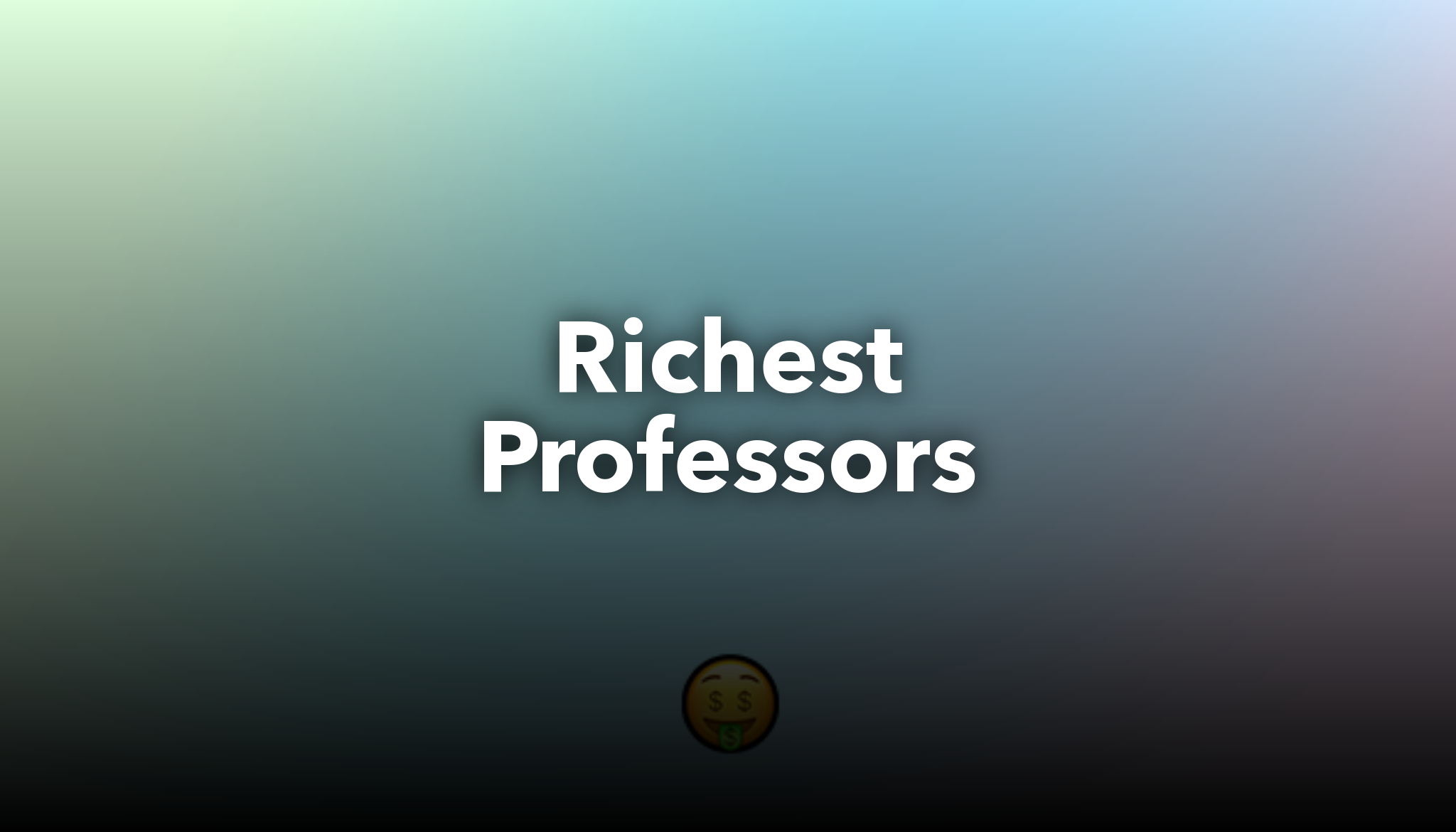 Richest Professors | nichesss