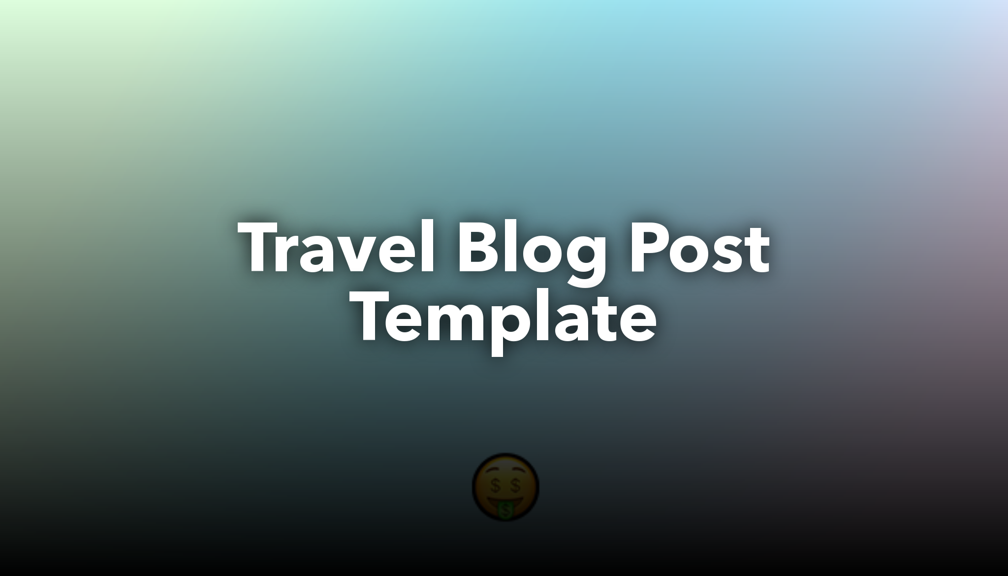 Travel Blog Post Template | nichesss