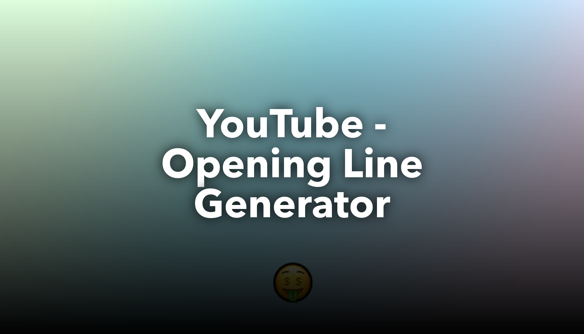 YouTube - Opening Line Generator | nichesss