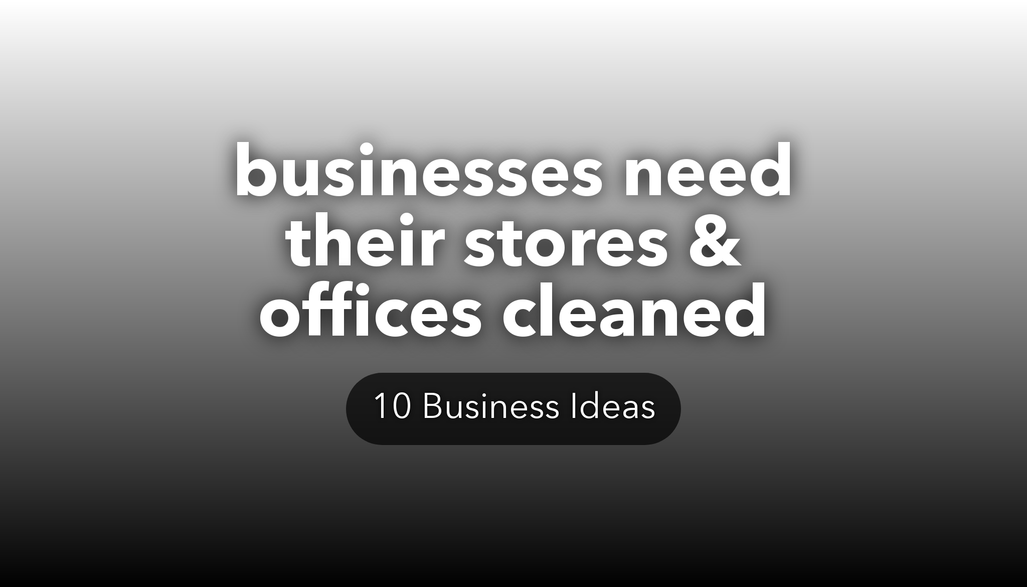 10 Commercial Cleaning Business Ideas | nichesss