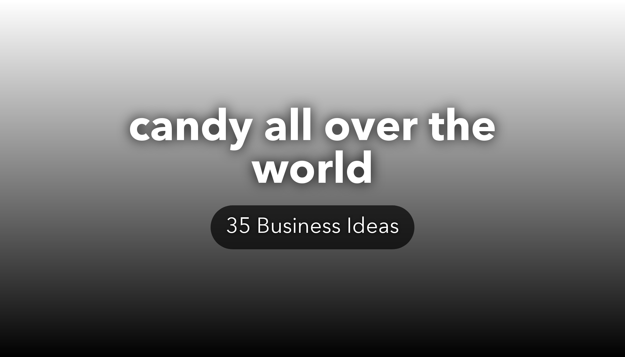 35 Candy Business Ideas | nichesss